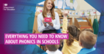 Everything you need to know about phonics in schools – The Education Hub