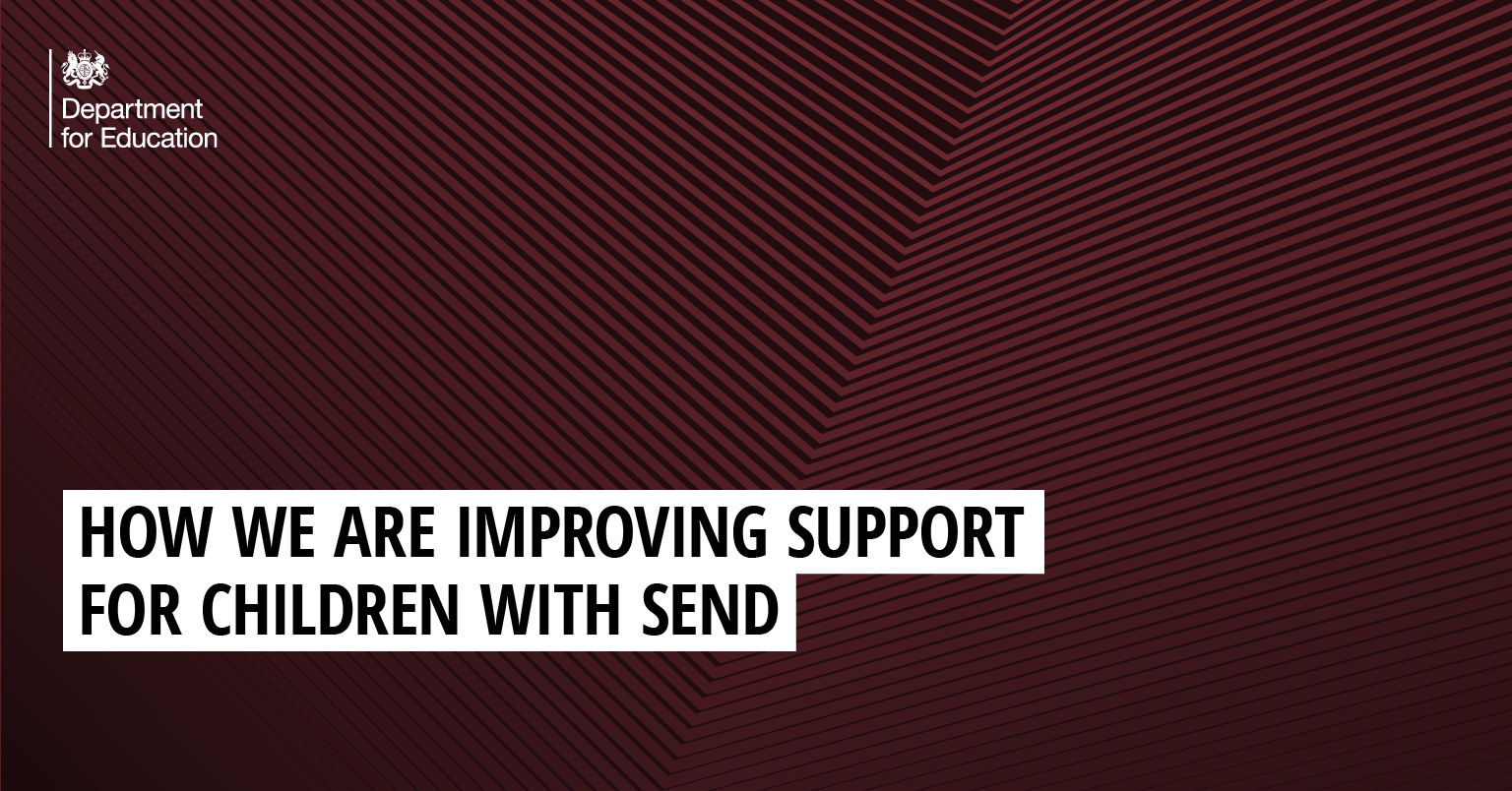 How we are improving support for children with SEND – The Education Hub