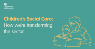 How we’re transforming children’s social care – The Education Hub