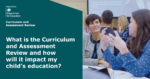 What is the Curriculum and Assessment Review and how will it impact my ...