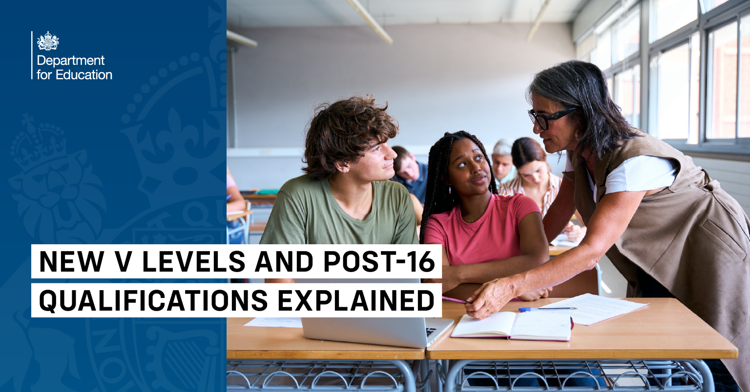 New V levels and post-16 qualifications explained – The Education Hub
